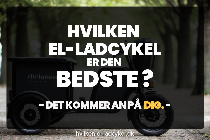 Find den bedste el-ladcykel til dine behov | på 3 min uden kendskab.